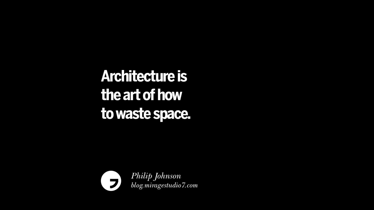 20 Amazing Quote About Architecture And Design